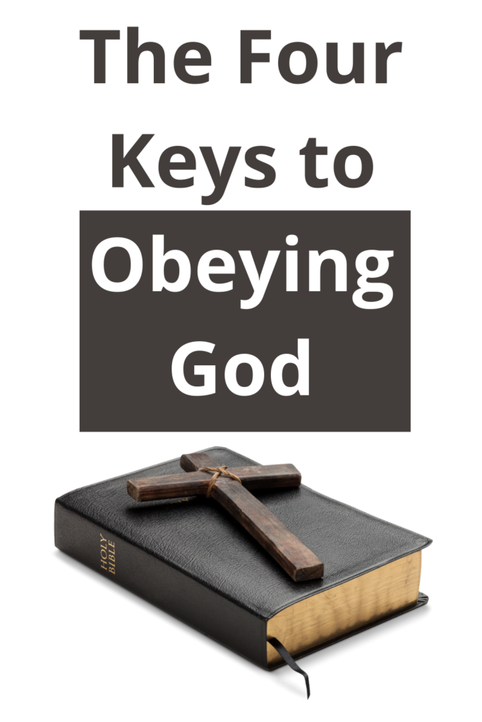 The Four Keys to Obeying God - The Shepherd's Sheep